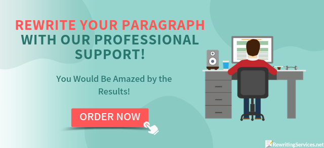 Need to Rewrite Paragraph? Check out Our Service
